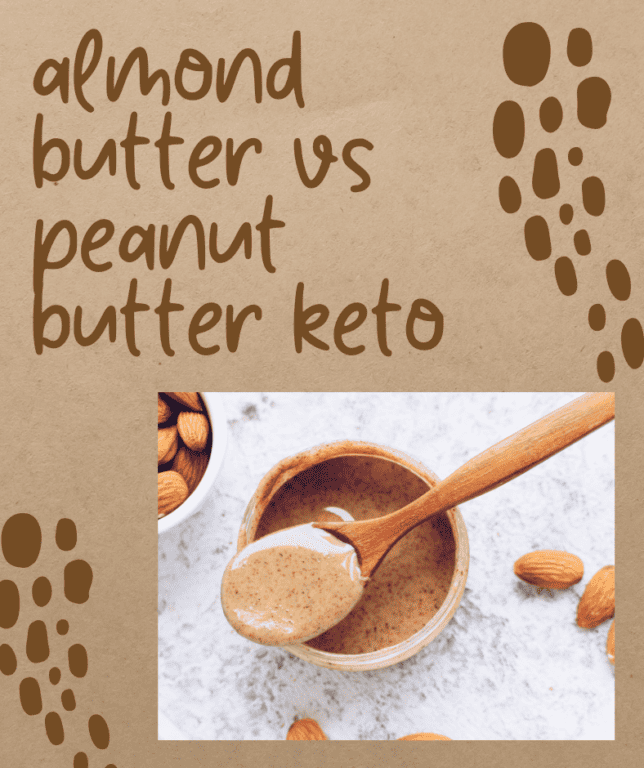 Almond butter vs peanut butter keto: Which is better?