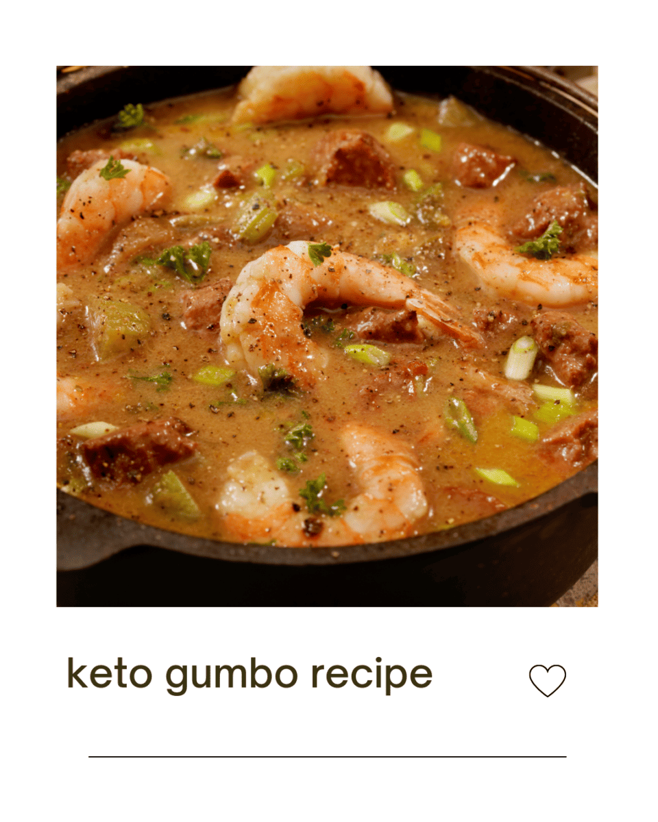 Easy keto gumbo recipe with sausage and shrimp